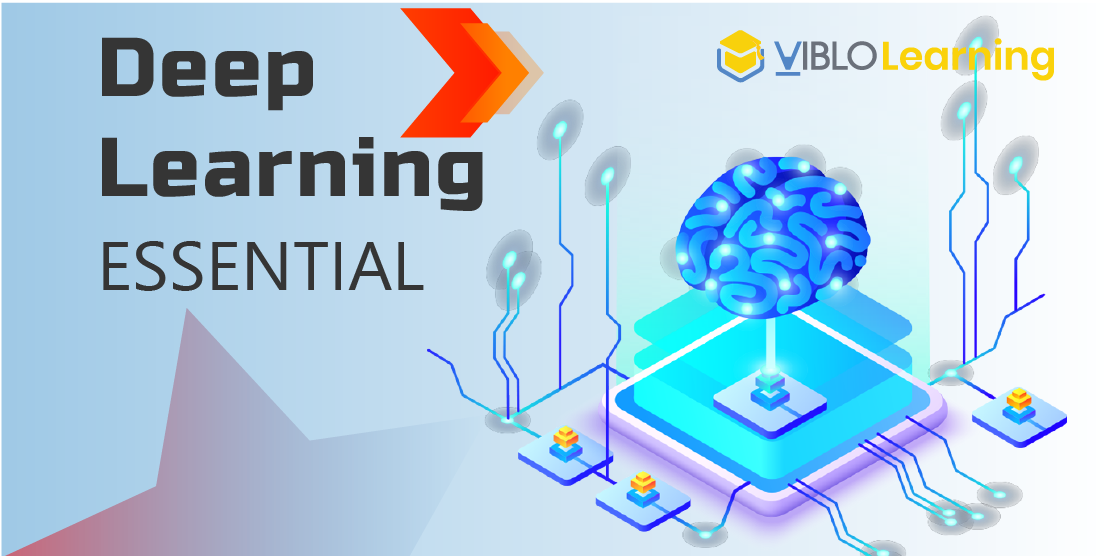 Deep Learning Essential | Viblo Learning